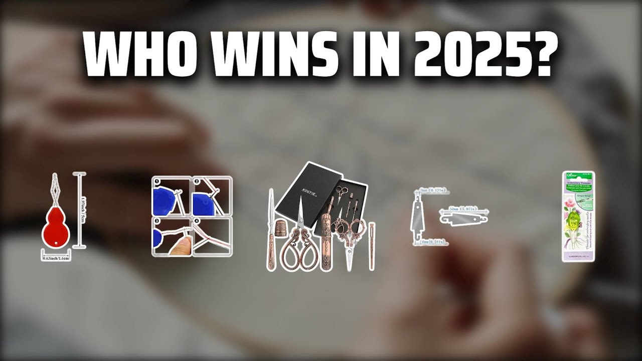 The Top 5 Best Embroidery Needle Threaders in 2025 - Must Watch Before Buying!