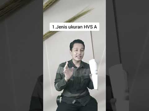 Macam-Macam Ukuran Kertas HVS dan Kegunaanya