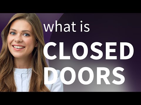 Understanding "Behind Closed Doors": An English Phrase Explained