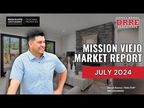 Mission Viejo Market Update: July 2024