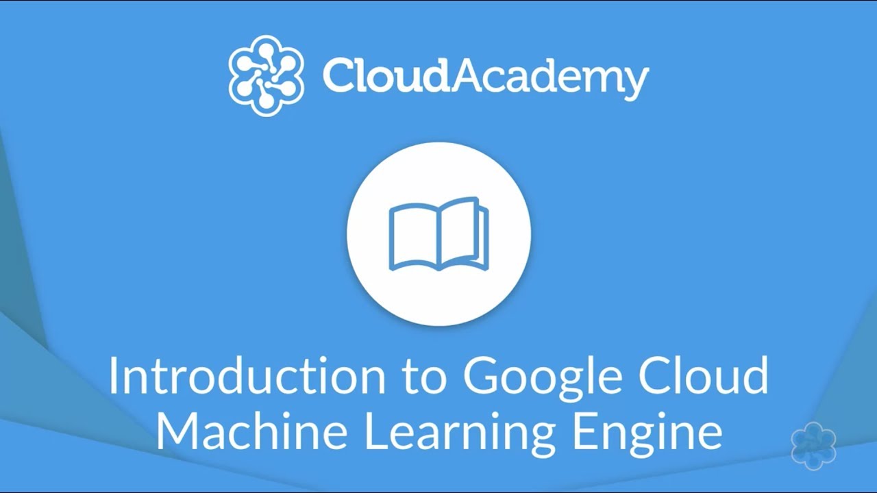 Introduction to Google Cloud Machine Learning Engine