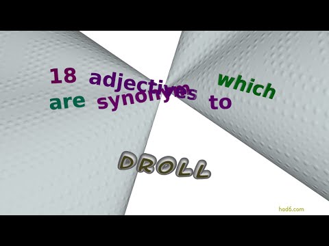 droll - 18 adjectives which are synonyms to droll (sentence examples)