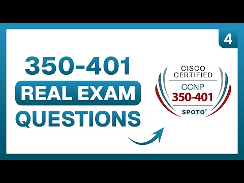 Cisco ENCOR Exam Questions | 350-401 Practice Questions and Answers (Ep. 4)