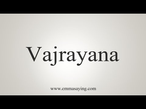 How To Say Vajrayana