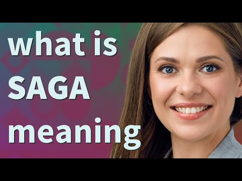 Saga | meaning of Saga