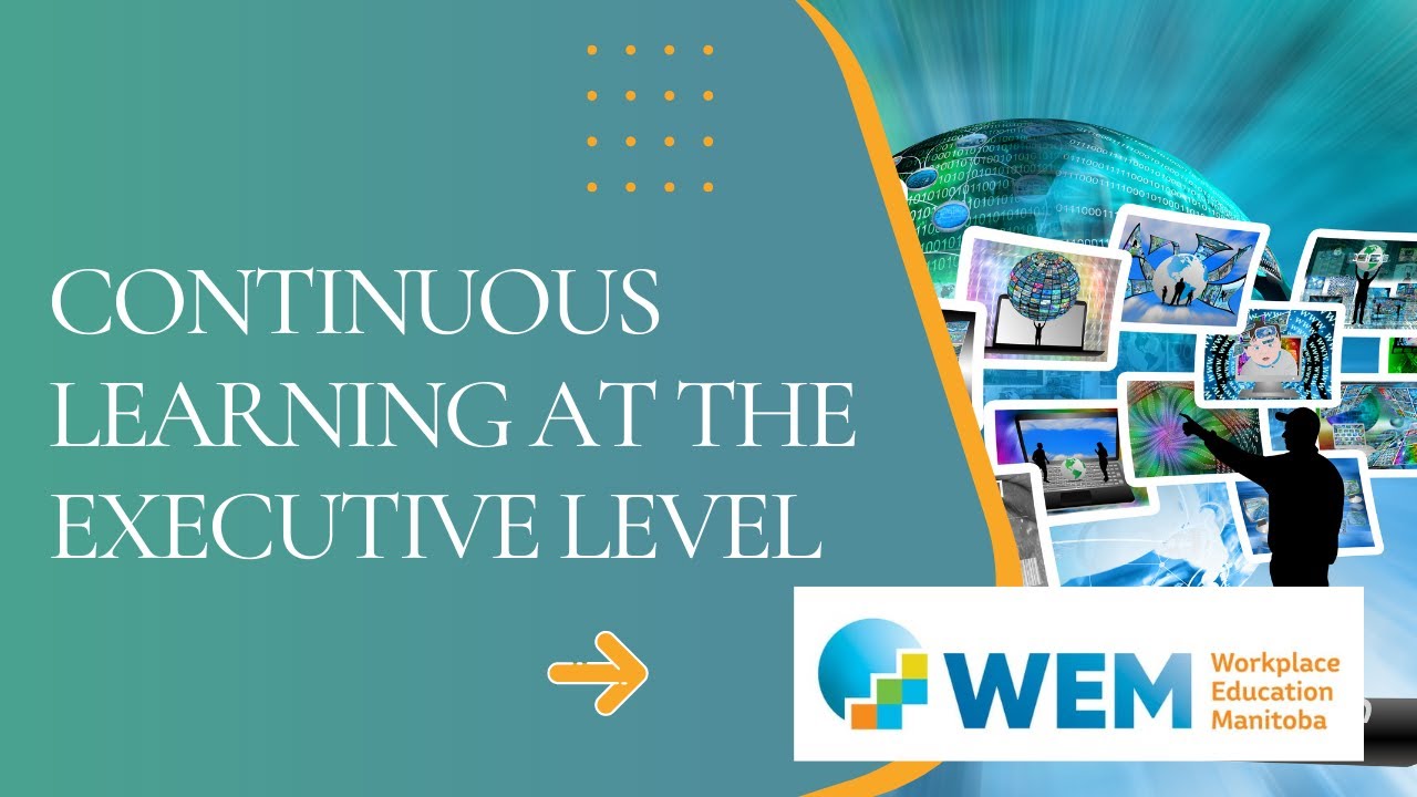 Continuous Learning At the Executive Level