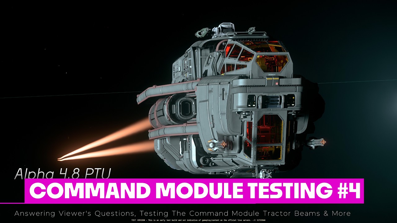 Command Module Testing #4: Answering Viewer's Questions, Testing The Tractor Beams & More | 4.8 PTU