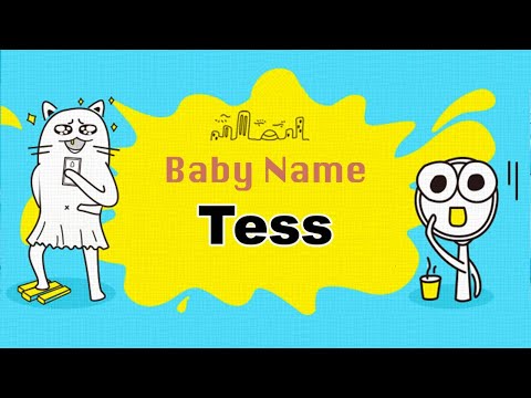 Tess - Girl Baby Name Meaning, Origin and Popularity, 2023