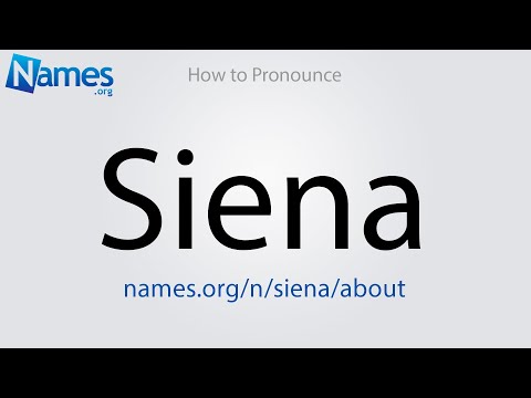 How to Pronounce Siena