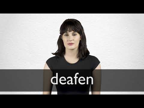 DEAFEN definition and meaning | Collins English Dictionary