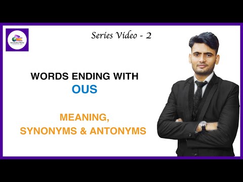 Video 2 Word Ending with "OUS"