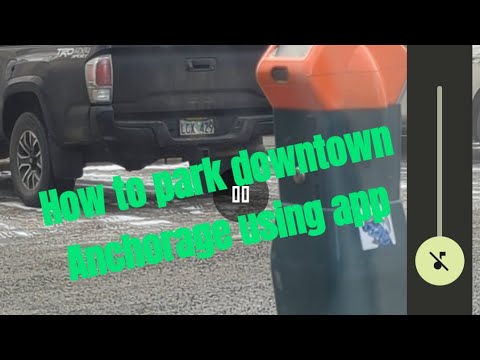 how to park, #Downtown, #Anchorage , #Alaska