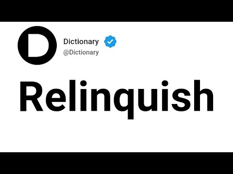 Relinquish Meaning In English