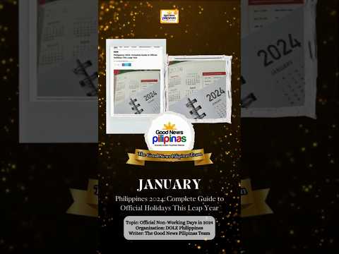 Good News Pilipinas Newsmaker of January 2024: Official Philippine Holidays Guide