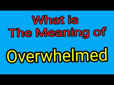 Meaning Of Overwhelmed | Overwhelmed | English Vocabulary | Most Common Words in English