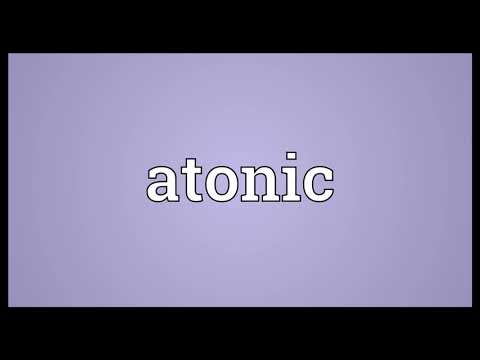 Atonic Meaning