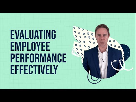 How to Evaluate Employee Performance Effectively | Ideas to keep you ahead in the business