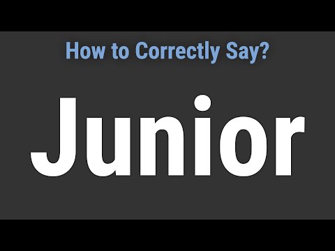 How to Pronounce Name Junior (Correctly!)