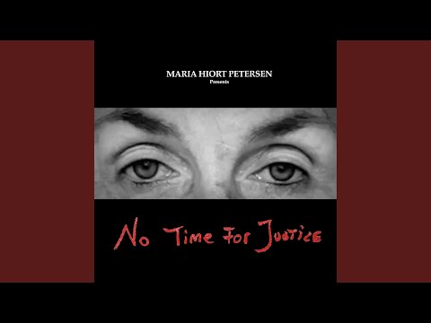No Time for Justice