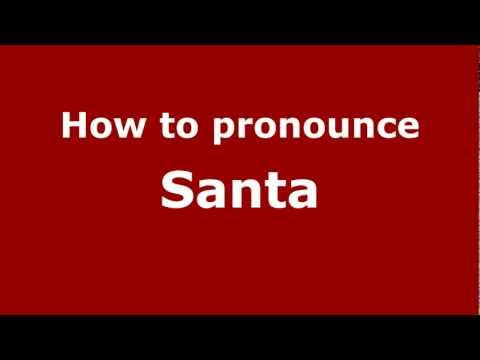 How to Pronounce Santa - PronounceNames.com