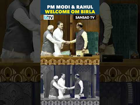 PM Narendra Modi, Rahul Gandhi Shake Hands As They Welcome New Lok Sabha Speaker Om Birla