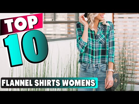 Top 10 Best Flannel Shirts Women On Amazon