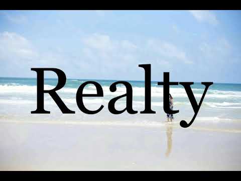 How To Pronounce Realty🌈🌈🌈🌈🌈🌈Pronunciation Of Realty