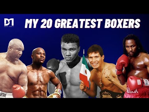 My 20 Greatest Boxers - Full List (since 1930)