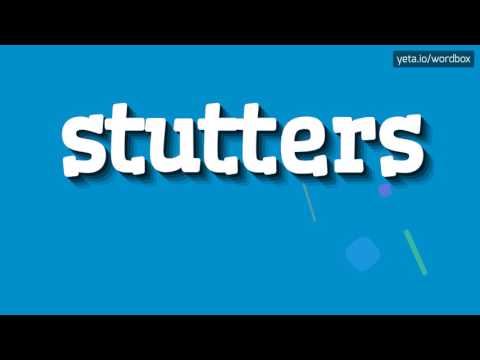 STUTTERS - HOW TO PRONOUNCE IT!?