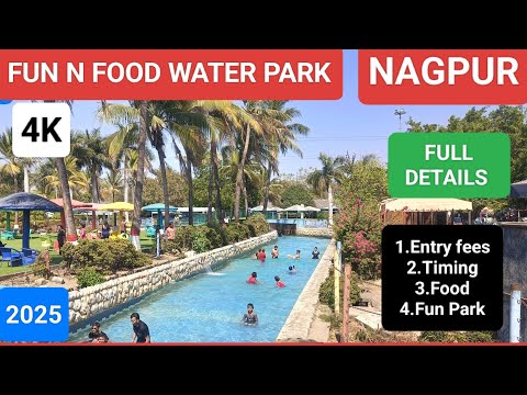 Fun and food Village Waterpark Nagpur l Entry fees l fun n food l Details l Waterpark near Nagpur