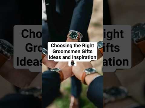 Choosing the Right Groomsmen Gifts Ideas and Inspiration βοΈ #wedding #groomsmen #gifts #ideas