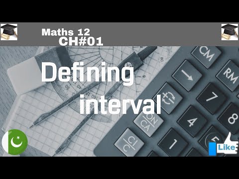 Defining Interval | Math 12 | CH#1 | Urdu Lectures