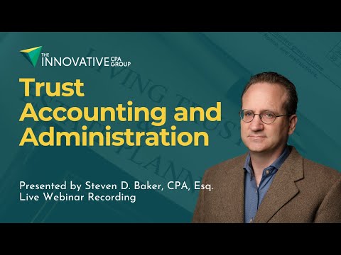 Webinar | Trust Accounting and Administration