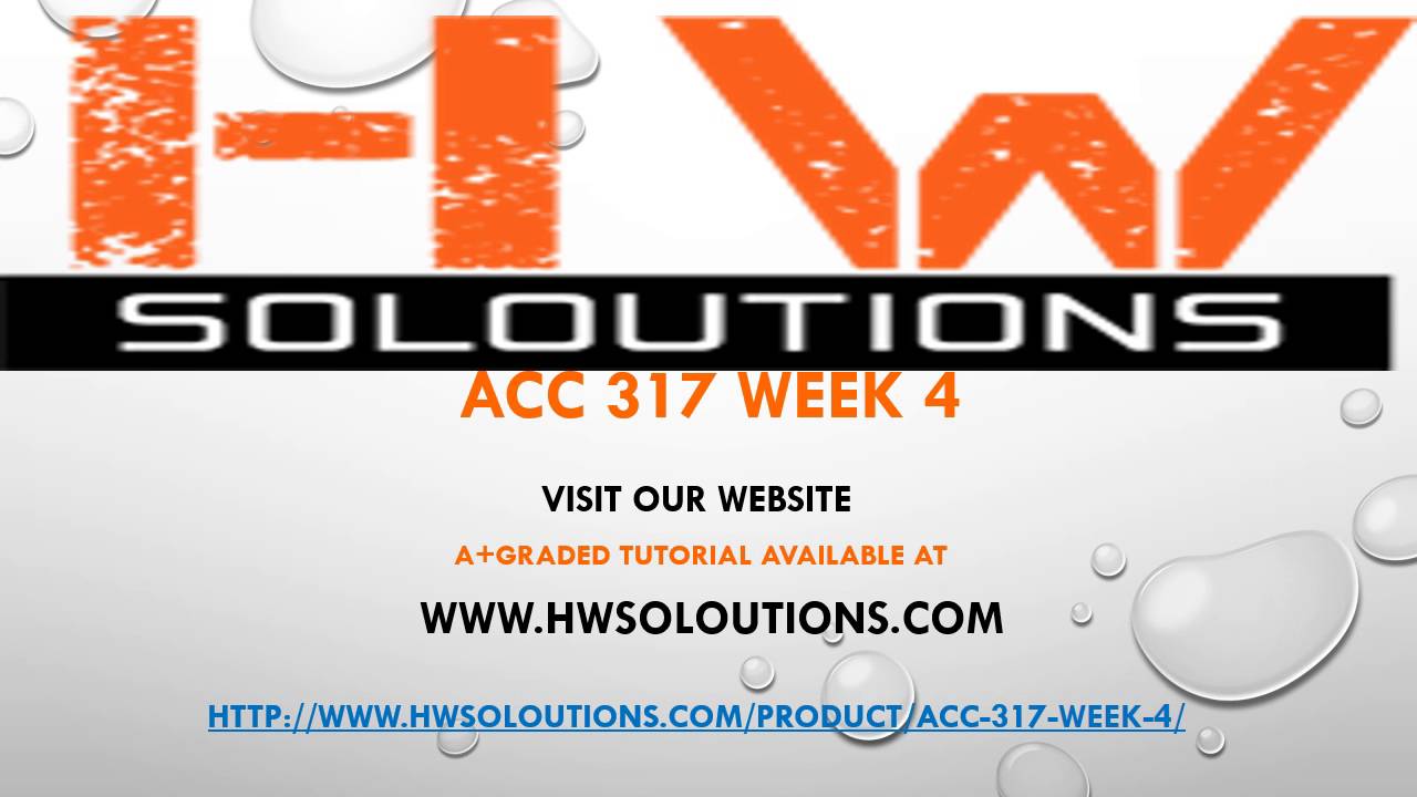 ACC 317 WEEK 4