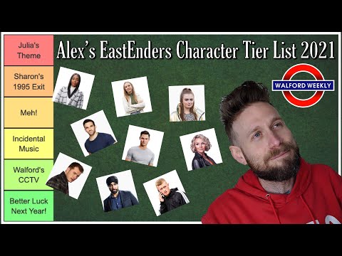 Alex's EastEnders Character Tier List 2021