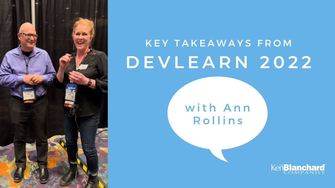 DevLearn 2022: Key Takeaways