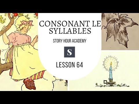 Consonant le Syllables Video - Story Hour Academy - #64