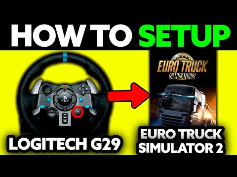 How To Setup Logitech G29 on PC Euro Truck Simulator 2 (2025) - Step by Step
