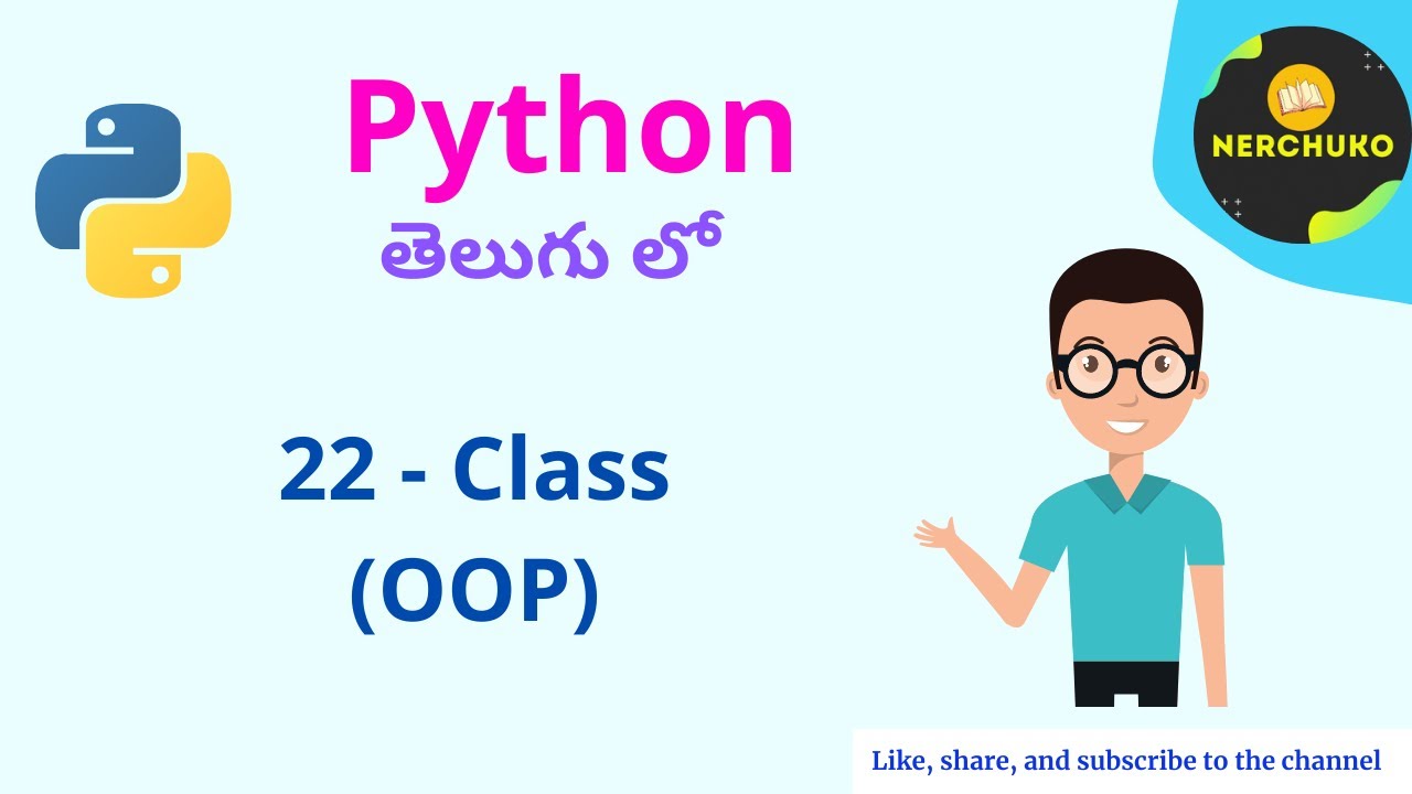 22 - Classes in Python || Python in Telugu