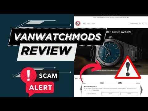 Vanwatchmods.com Review | Legit or Scam?