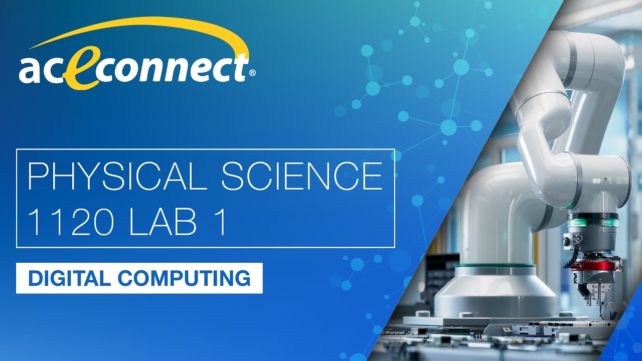 Physical Science 1120 Lab 1 || Digital Computing