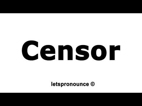 How to Pronounce Censor