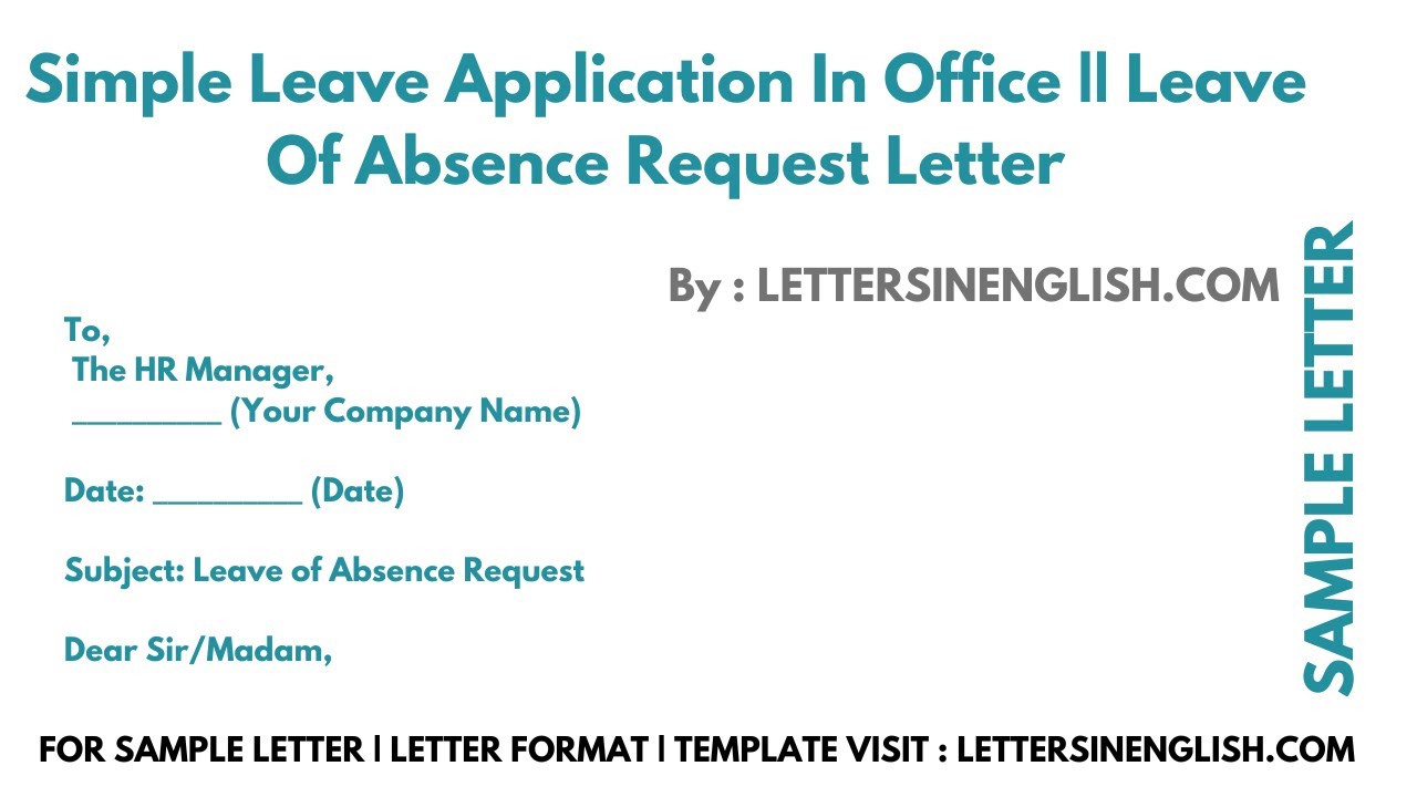 Simple Leave Application In Office || Leave Of Absence Request Letter