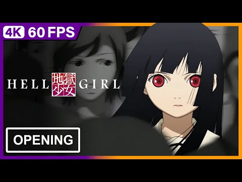 Jigoku Shoujo | Hell Girl | Opening | Creditless | 4K 60FPS Remastered