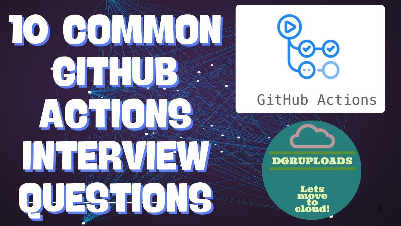 GitHub Actions Interview Questions | 10 common Interview Questions (DevOps & SRE) Ace Your Interview