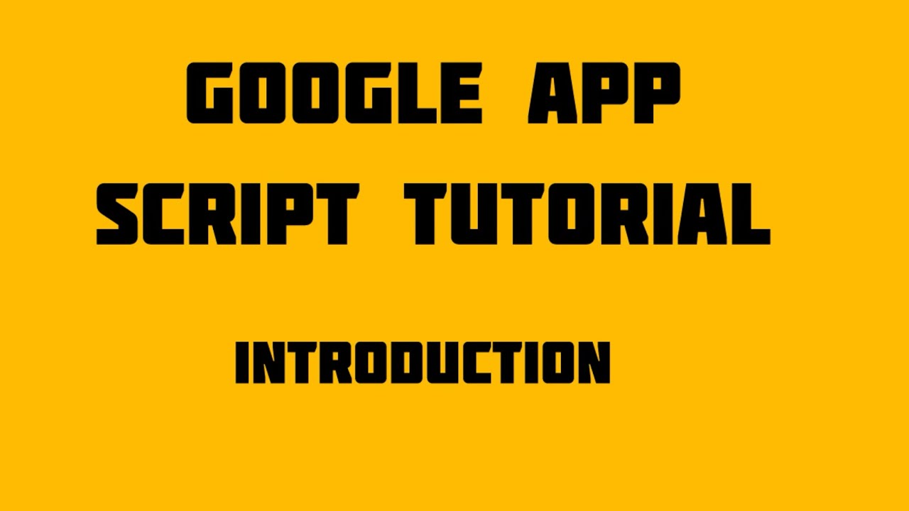 Google apps script tutorials-introduction- 01