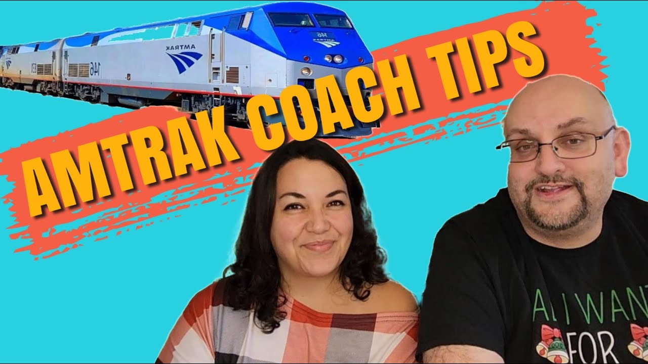 Amtrak Coach Class Travel - Our Must Do Tips & Tricks