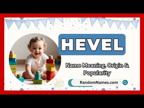 Hevel - Baby Boy Name Meaning, Origin & Popularity - RandomNames.com