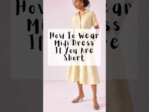 3 Types of Midi dresses for Short Womenππ #fashion #shorts #youtubeshorts #shortvideo