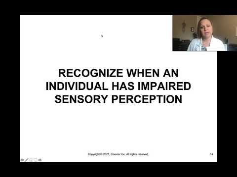 Sensory Perception - 107 Foundations in Nursing I